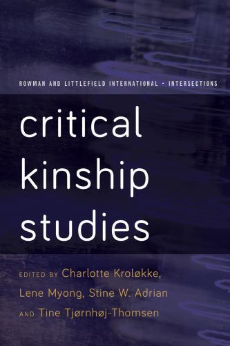 Critical Kinship Studies by Lene Myong (2015, Trade Paperback) for sale online | eBay
