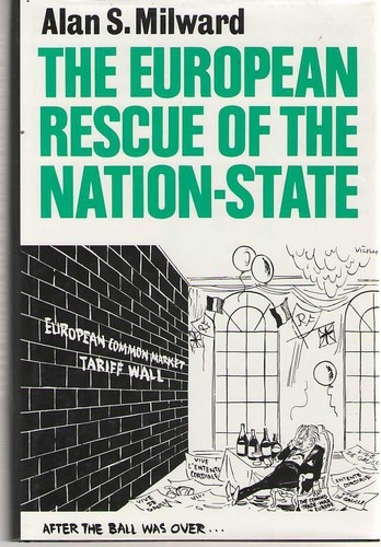 European Rescue of the Nation-State by Alan S. Milward (1993, Hardcover ...