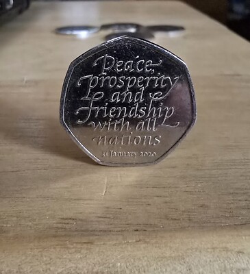 2020 BREXIT 50p Fifty Pence COIN Peace, Prosperity & Friendship Circ ...