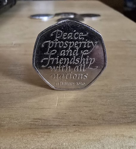 2020 BREXIT 50p Fifty Pence COIN Peace, Prosperity & Friendship Circ ...