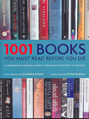 1001 Books You Must Read Before You Die by Peter Boxall (Hardcover ...