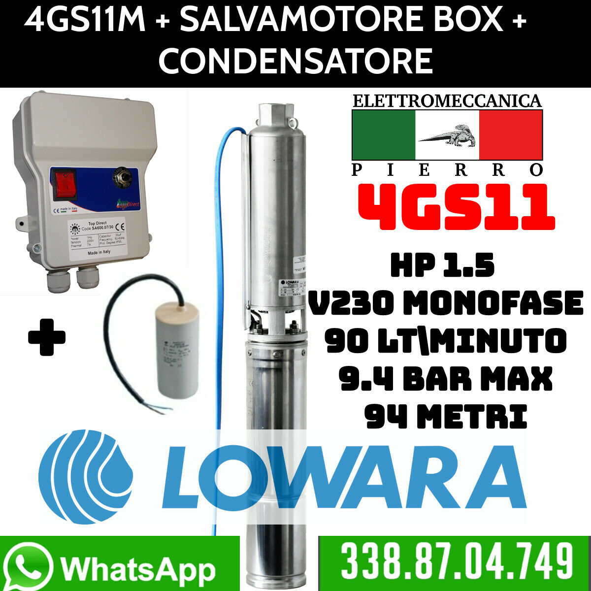 POMPA SOMMERSA LOWARA 4GS11M HP1.5 90LT/MIN 9.4BAR V230 SALVAMOTORE ...