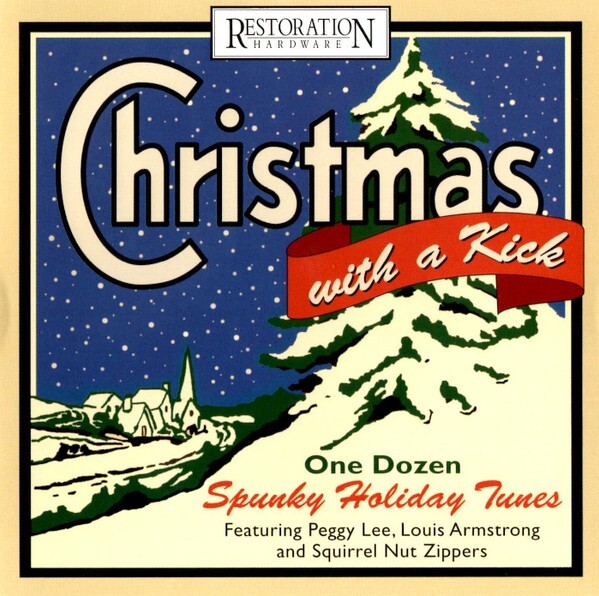 Restoration Hardware Christmas With a Kick CD 1999 Album 12 Songs ...