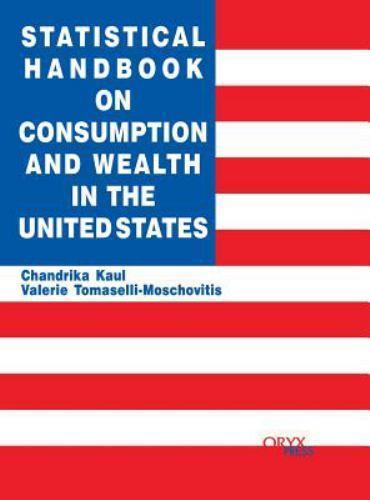 Oryx Statistical Handbooks Ser.: Statistical Handbook on Consumption ...