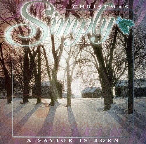 Savior Is Born - Audio CD By Simply Christmas - VERY GOOD | eBay