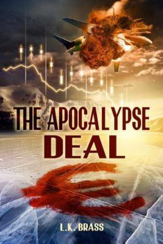 Apocalypse Deal by L. Brass (2014, Trade Paperback) for sale online | eBay