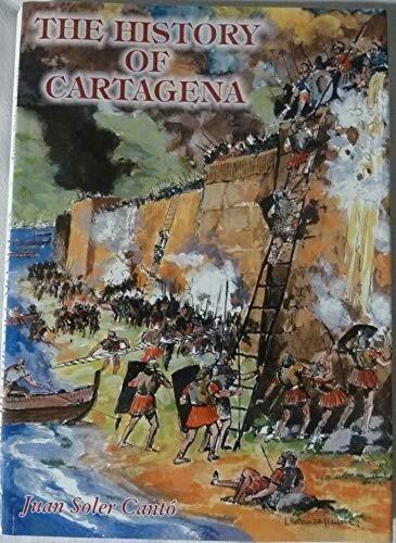 The History of Cartagena by Juan Soler Canto Book The Fast Free ...