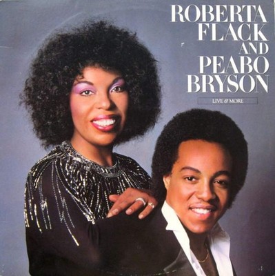 Roberta Flack And Peabo Bryson - Live & More | eBay