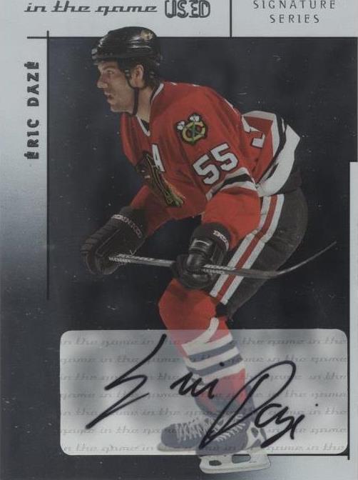 2003-04 In the Game-Used Signature Series - Signatures Eric Daze #A-ED ...