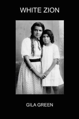 White Zion by Green, Gila [Paperback] NEUF | eBay