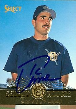 Tim Unroe autographed Baseball Card (Milwaukee Brewers) 1995 Select ...