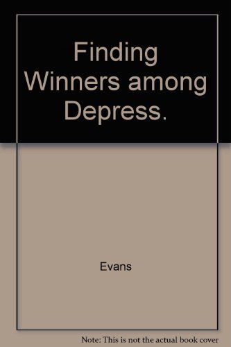 FINDING WINNERS AMONG DEPRESSED AND LOW-PRICED STOCKS By Richard L ...