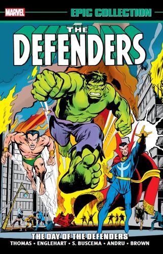 Defenders Epic Collection: The Day Of The Defenders by Thomas, Roy ...