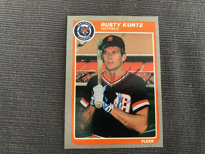 1985 FLEER RUSTY KUNTZ AUTOGRAPH CARD DETROIT TIGERS | eBay