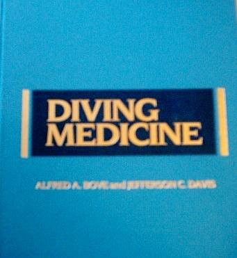 DIVING MEDICINE By Alfred A. Bove & Jefferson C. Davis - Hardcover ...