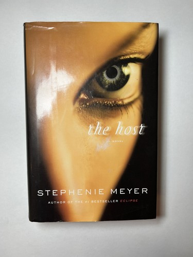 The Host : A Novel by Stephenie Meyer (2008, Hardcover) 9780316068048| eBay