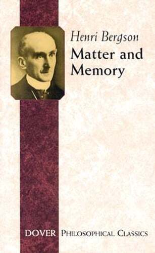 Matter and Memory by Henri Bergson: New 9780486434155| eBay