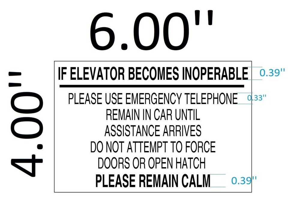 IF ELEVATOR BECOMES INOPERABLE PLEASE REMAIN CALM SIGN -ELEVATOR -REF24 ...