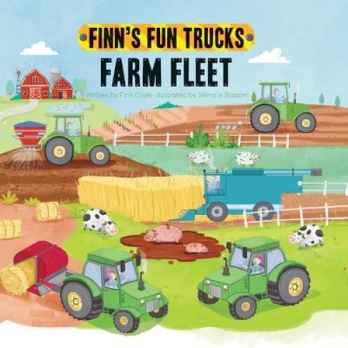 Farm Fleet (Finn's Fun Trucks) by Finn Coyle [Paperback] | eBay