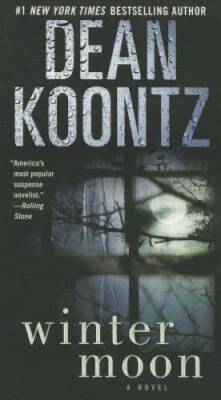 Winter Moon: A Novel - Mass Market Paperback By Koontz, Dean - GOOD ...