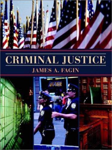 Criminal Justice by Fagin, James A. 9780321049506| eBay