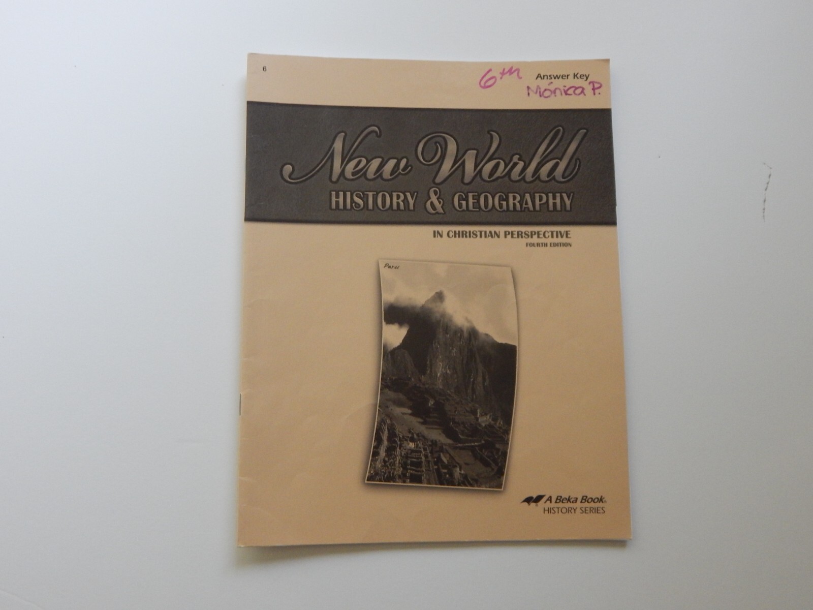 Abeka World History & Geography Text Answer Key Sixth Grade 6 16804104 ...