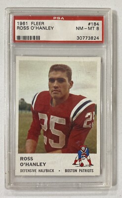 1961 FLEER #184 ROSS O'HANLEY PSA 8 NM BOSTON PATRIOTS GRADING NM - MT ...
