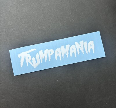 Trumpamania Trump President Republican MAGA Truck Car Vinyl Decal ...