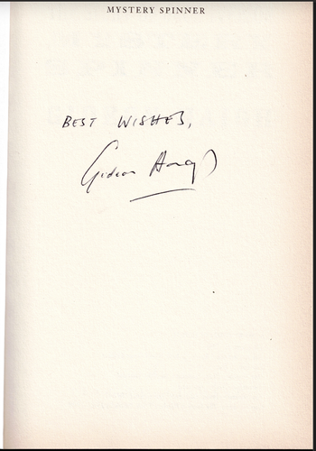 Mystery Spinner - The Story of Jack Iverson ; SIGNED by Gideon Haigh ...