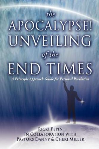 Apocalypse! Unveiling of the End Times by Pastor Cheri Miller, Pastor ...