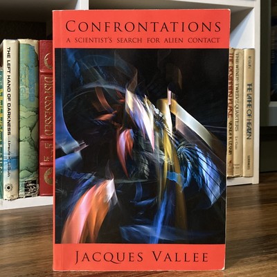Confrontations - Jacques Vallee (Anomalist Books 2008) aliens / UFO ...