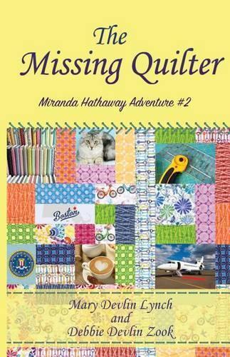 Debbie Devlin Zook Mary Devlin Lynch The Missing Quilter (Poche ...