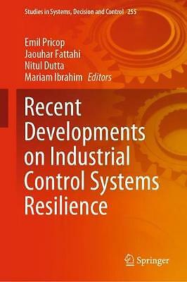 Recent Developments on Industrial Control Systems Resilience by Mariam ...