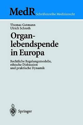 Organlebendspende in Europa by Ulrich Schroth, Thomas Gutmann ...