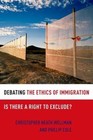 Debating the Ethics of Immigration : Is There a Right to Exclude ...