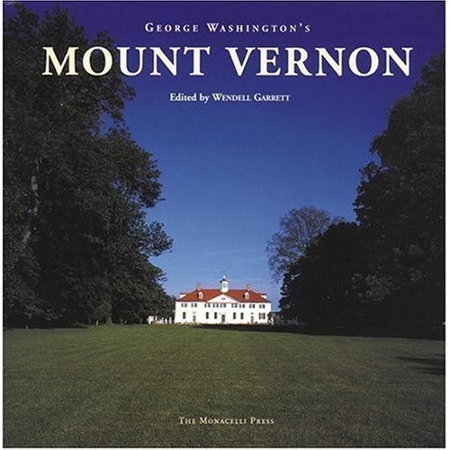 GEORGE WASHINGTONS MOUNT VERNON *Excellent Condition* 9781580930253| eBay