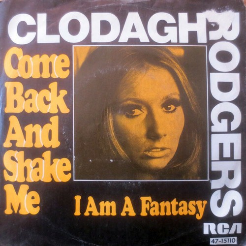 Clodagh Rodgers - Come Back And Shake Me 7" Single Vinyl Schallpl | eBay.de