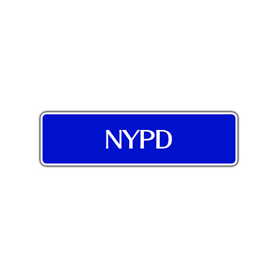 NYPD New York Police Department Aluminum Metal Novelty Street Sign Gift ...