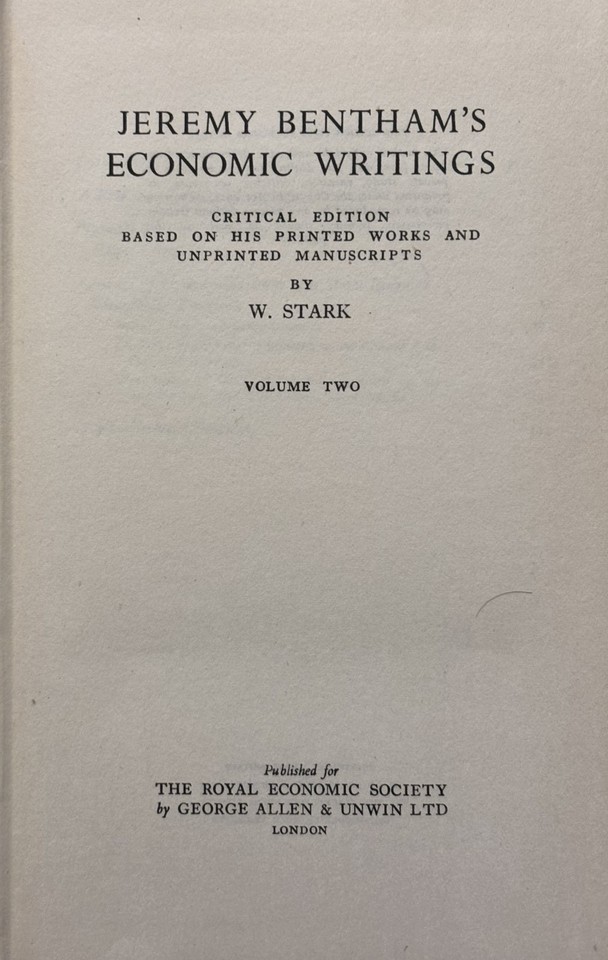 Jeremy Bentham's Economic Writings 3-Volume Set Edited by W. Stark 1952 ...