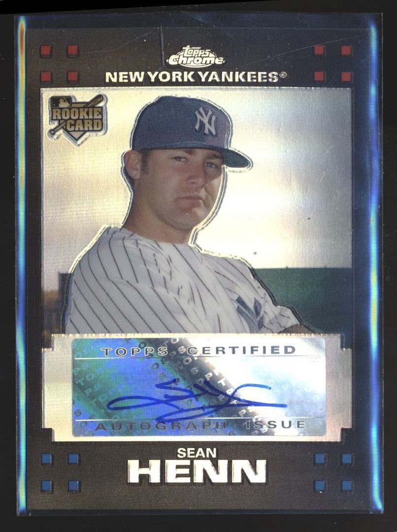 2007 TOPPS CHROME REFRACTOR ROOKIE /500 AUTO SEAN HENN YANKEES | eBay