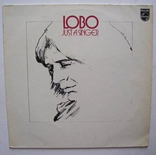 Lobo Just a singer (1974) [LP] | eBay