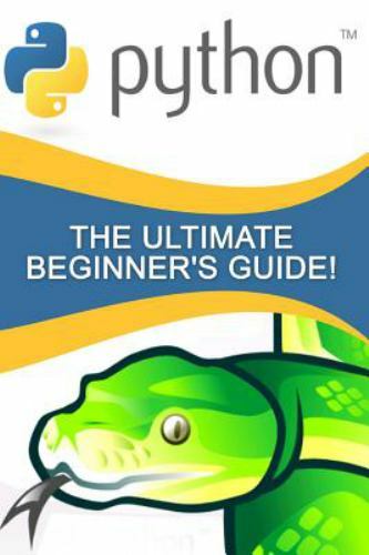 Python : The Ultimate Beginner's Guide!, Paperback by Johansen, Andrew, Brand... | eBay