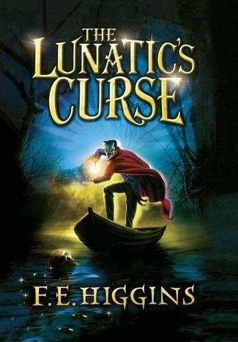 F E Higgins The Lunatic's Curse (Relié) 9780312566821 | eBay