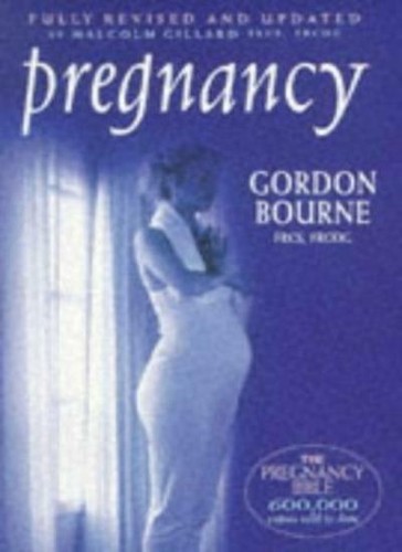 Pregnancy By Gordon Bourne, Malcolm Gillard, Martin Gillard ...