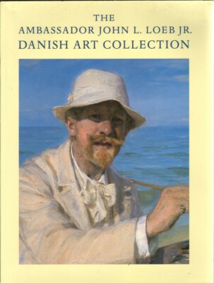 The Ambassador John L. Loeb JR. Danish Art Collection By Loeb, John L ...