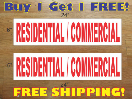 RESIDENTIAL COMMERCIAL 6"x24" REAL ESTATE RIDER SIGNS Buy 1 Get 1 FREE ...