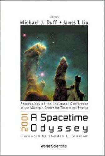 2001 : A Spacetime Odyssey by James T. Liu (2002, Hardcover) for sale ...