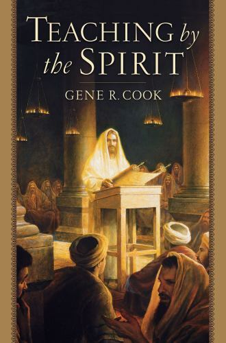 Teaching by the Spirit by Gene R. Cook (2001, Hardcover) for sale ...