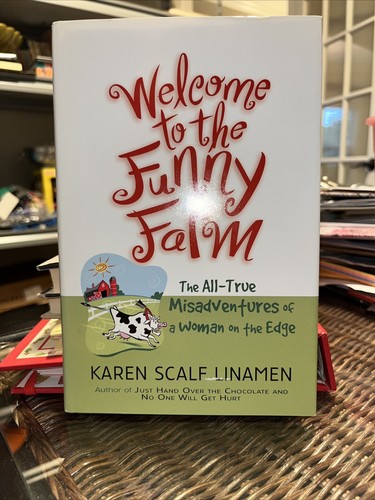WELCOME TO TTHE FUNNY FARM BY KAREN SCALF LINAMEN- 2001 (S-2-5) | eBay