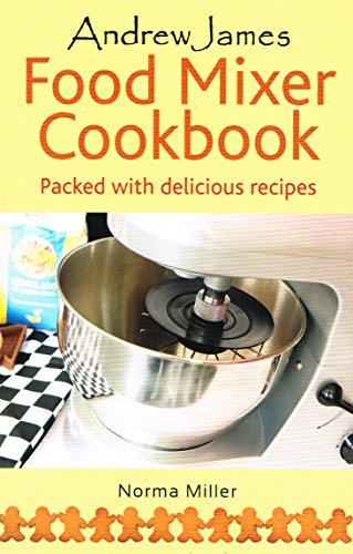 Andrew James Food Mixer Cookbook : By Norma Miller | eBay Australia